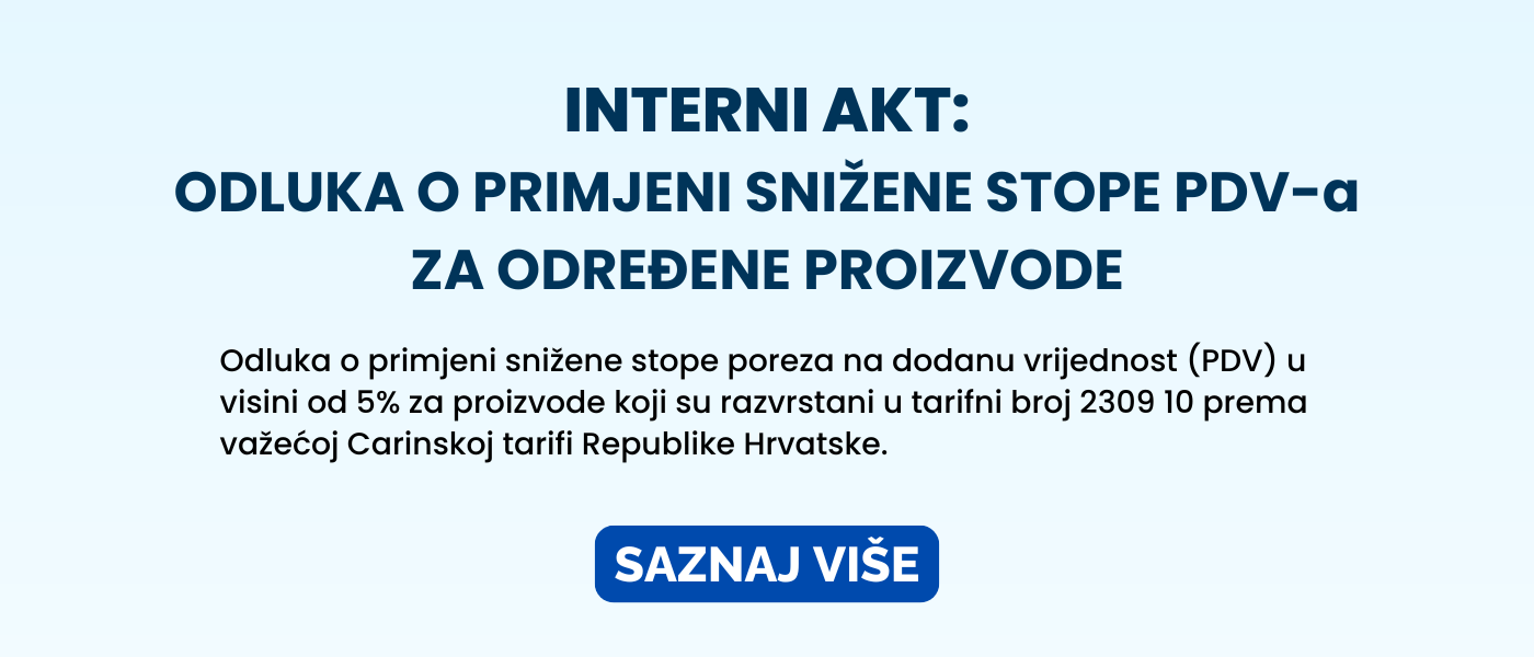 INTERNI AKT – ODLUKA O PRIMJENI SNIŽENE STOPE PDV-a ZA ODREĐENE PROIZVODE
